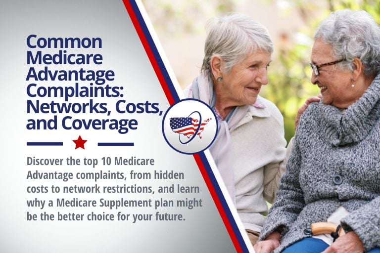 Common Medicare Advantage Complaints: Networks, Costs, and Coverage ...