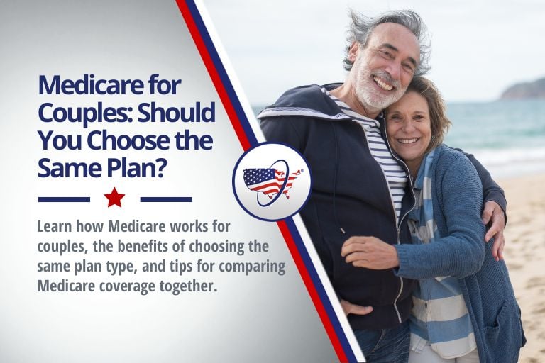 Medicare for Couples: Should You Choose the Same Plan? | MedicareFAQ