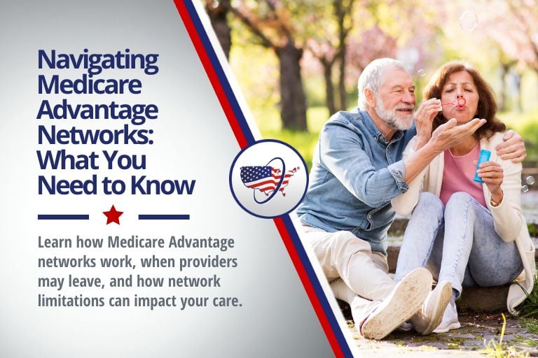 Navigating Medicare Advantage Networks: What You Need to Know | MedicareFAQ