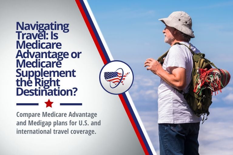 Medicare Advantage vs. Medicare Supplement Travel Coverage Explained ...