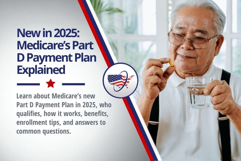 New in 2025: Medicare’s Part D Payment Plan Explained | MedicareFAQ