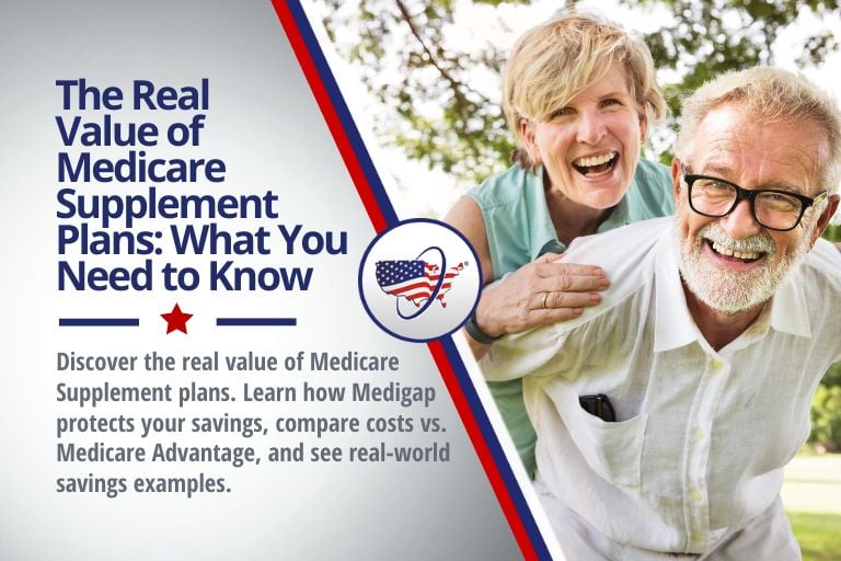 The Real Value of Medicare Supplement Plans: What You Need to Know | MedicareFAQ
