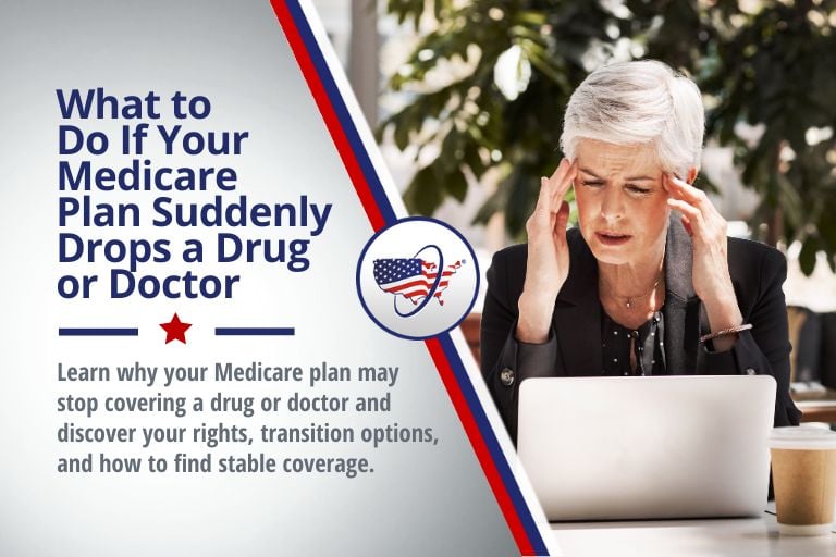 What to Do If Your Medicare Plan Drops a Drug or Doctor | MedicareFAQ