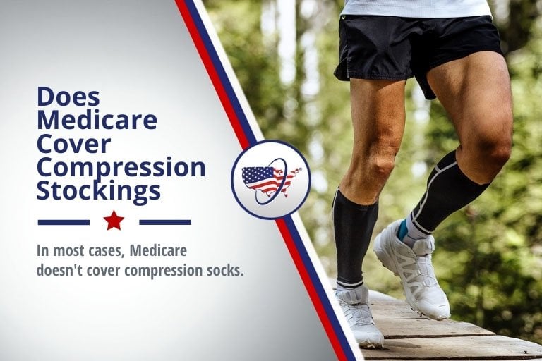 Does Medicare Cover Compression Stockings | MedicareFAQ