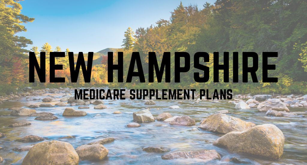 Medicare Supplement (Medigap) Plans in New Hampshire (NH)