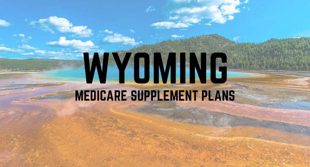 Medicare Supplement (Medigap) Plans in Wyoming (WY)
